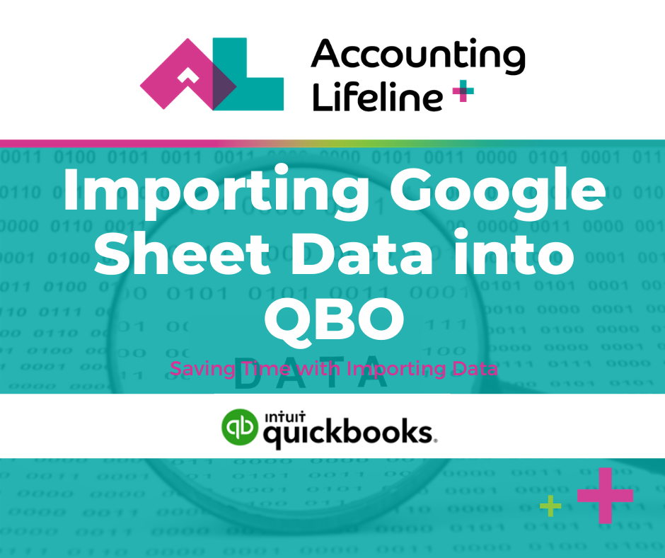 Import Google Sheets Data Into QBO Accounting Lifeline